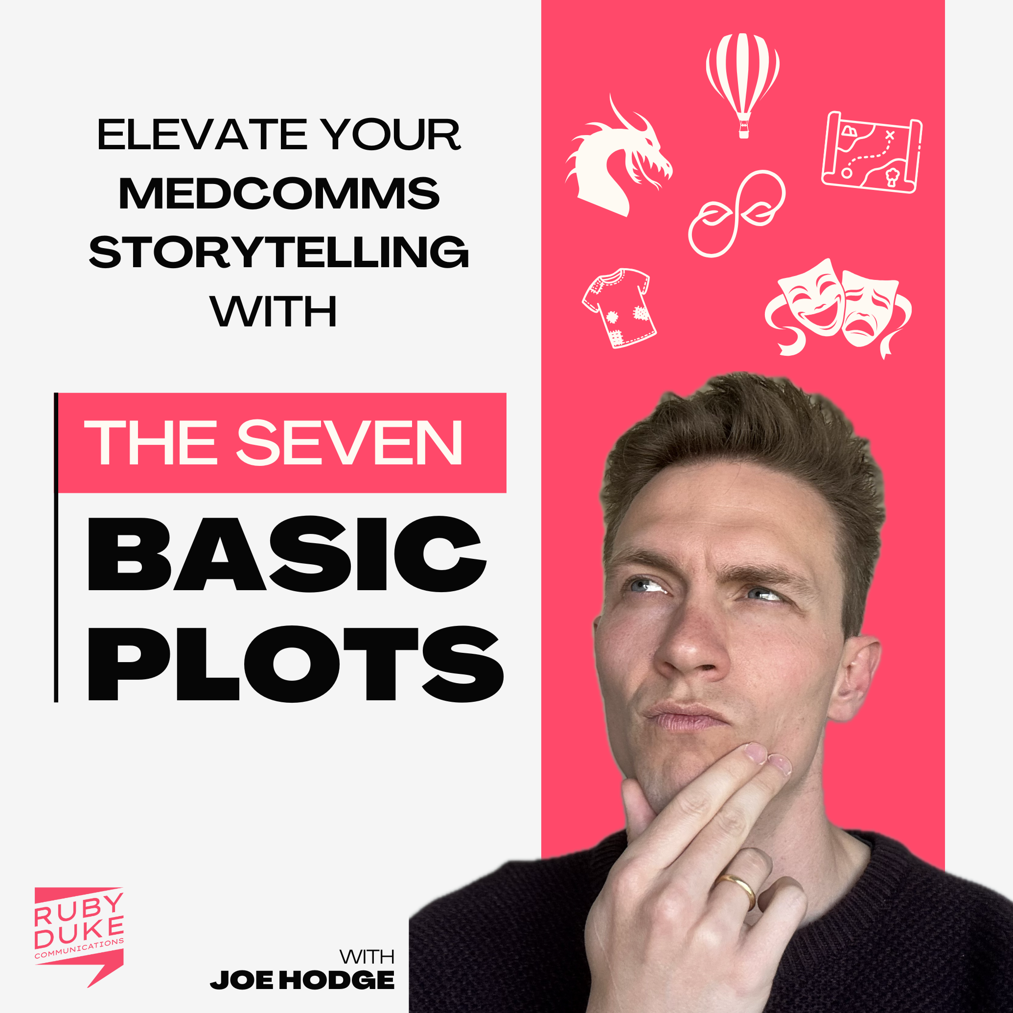 Elevate your MedComms storytelling with the Seven Basic Plots